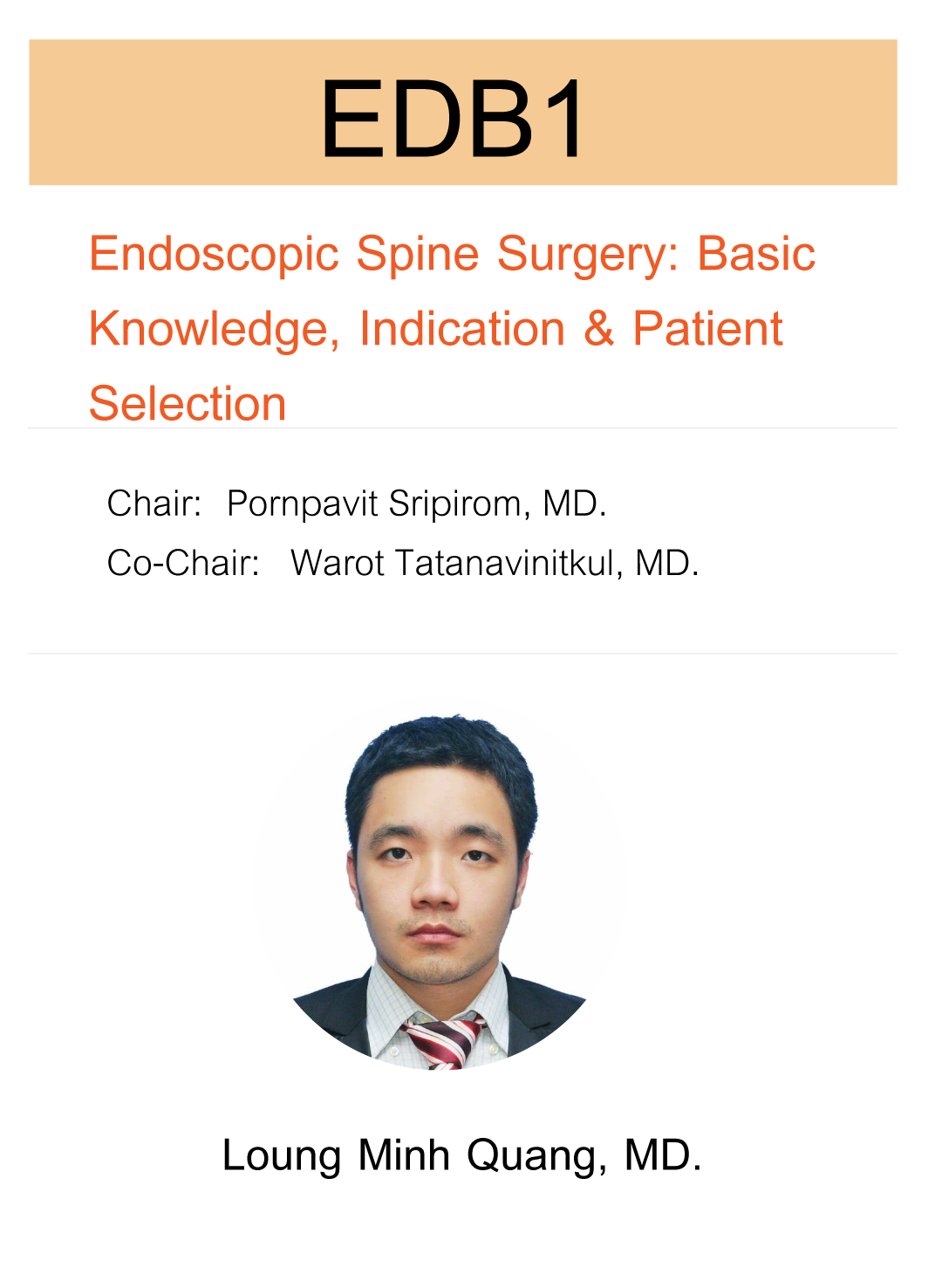 Endoscopic Spine Surgery: Basic Knowledge, Indication & Patient Selection