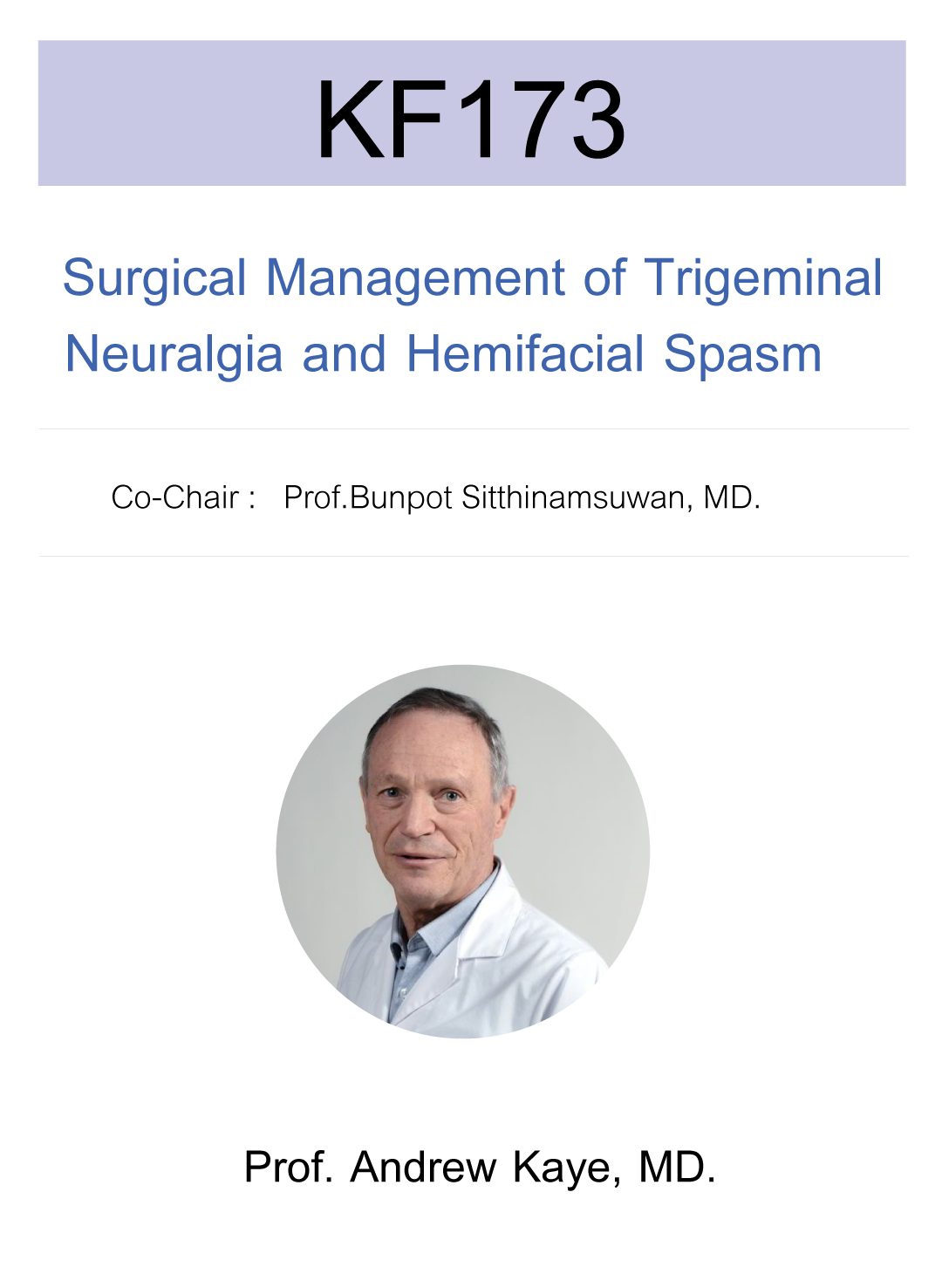 Surgical Management of Trigeminal Neuralgia and Hemifacial Spasm